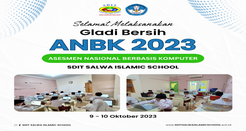 Gladi Bersih ANBK SDIT Salwa Islamic School 2023 | SDIT